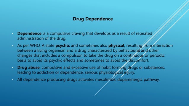 Drug dependence types , causes and mechanism of action | PPTX ...