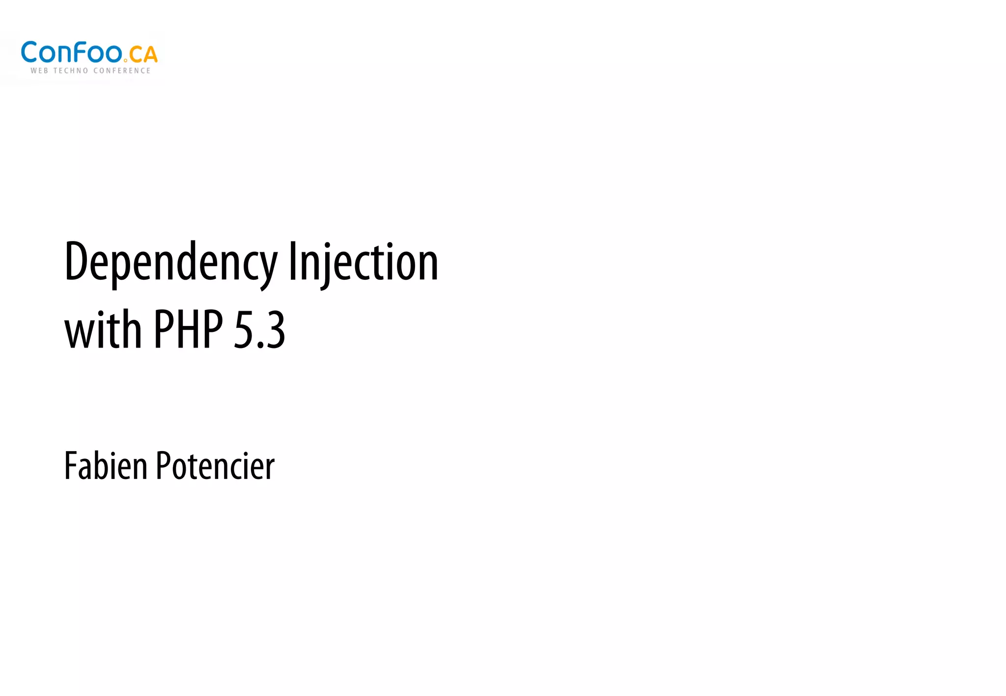 Dependency Injection - ConFoo 2010 | PPT