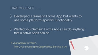 Dependency service for Xamarin.Form