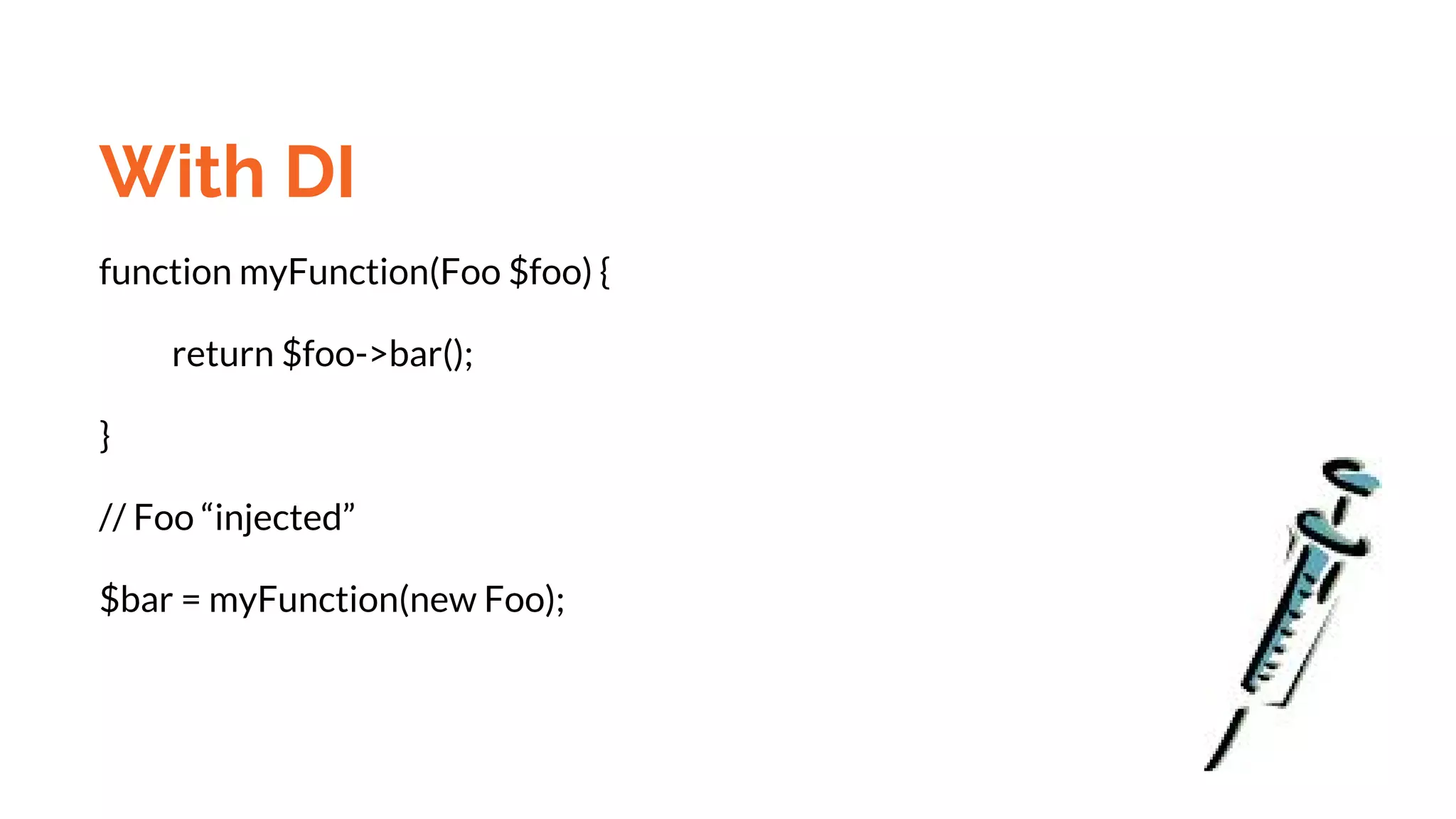 Dependency injection Flash Talk | PPT Dependency injection Flash Talk | PPT