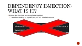 Dependency Injection Lightning Talk | PPTX | Programming Languages | Computing