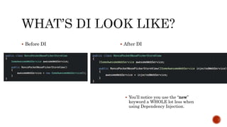 Dependency Injection Lightning Talk | PPTX | Programming Languages | Computing