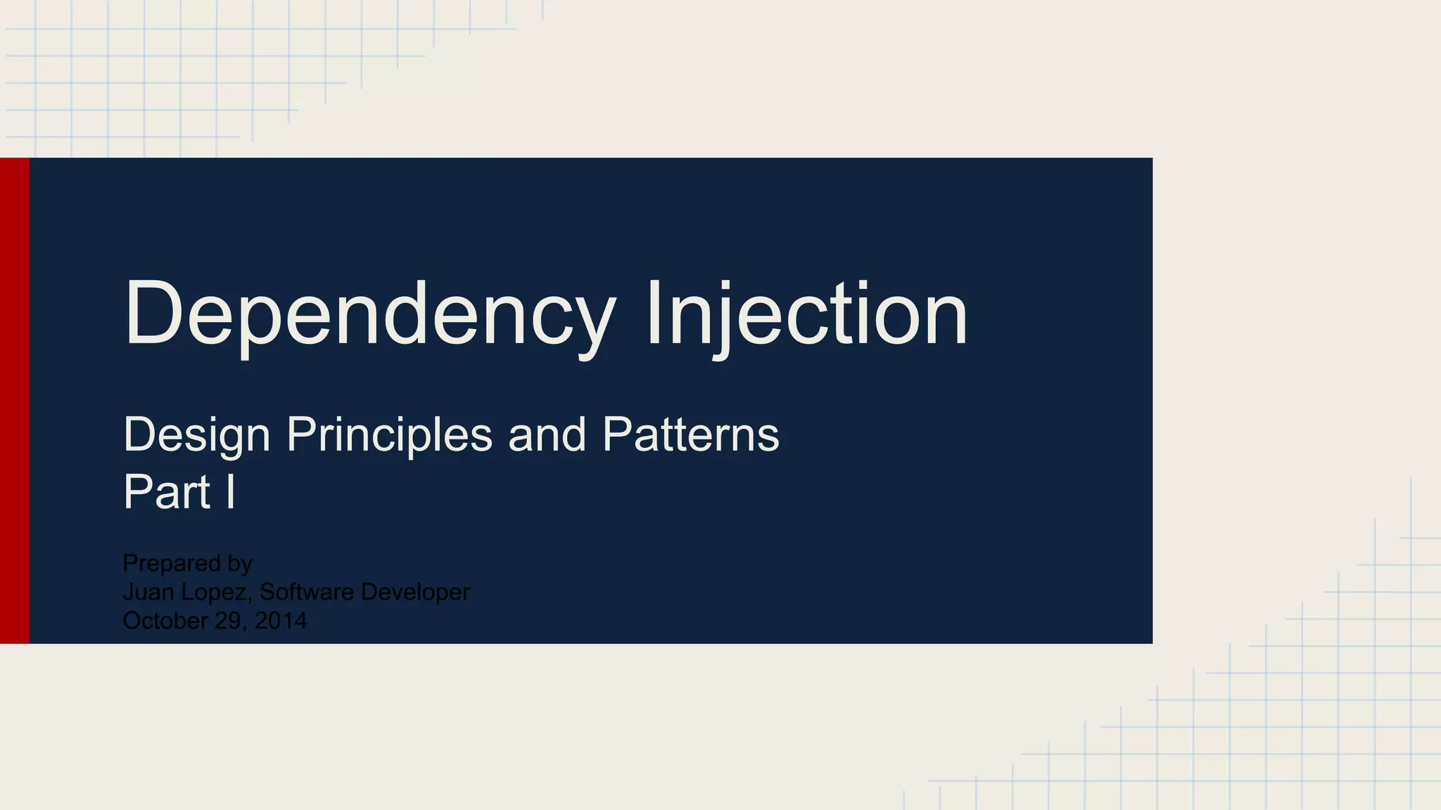Dependency Injection Design Principles And Patterns Ppt