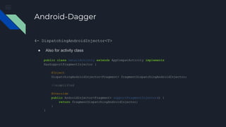 Dependency injection using dagger2 | PPT