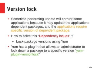 Dependency issues "yum lock package version" | PPT