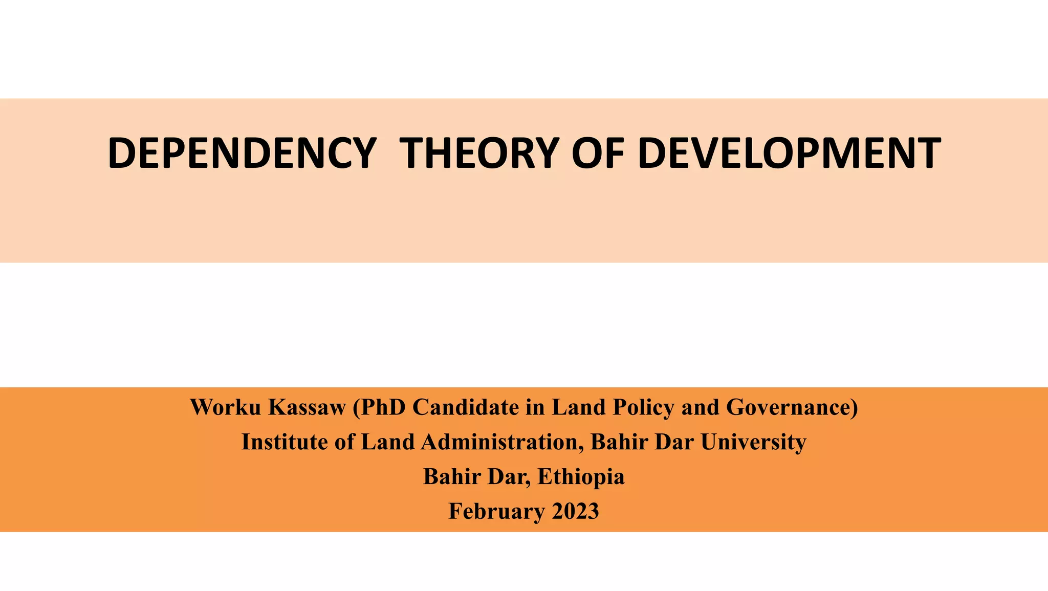 DEPENDENCY THEORY OF DEVELOPMENT.ppt