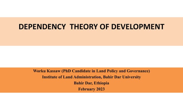 DEPENDENCY THEORY OF DEVELOPMENT.ppt