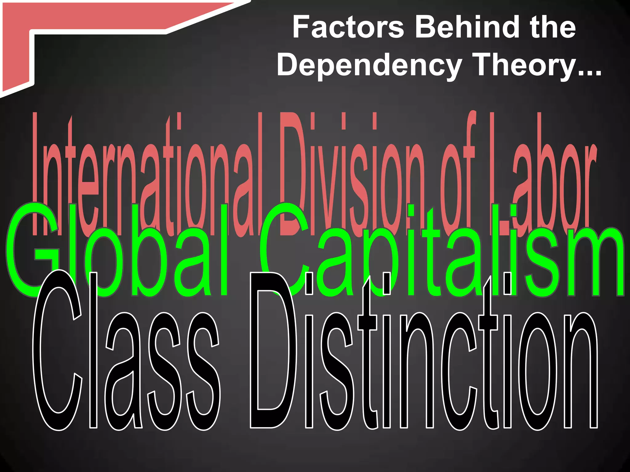 The Dependency Theory Ppt