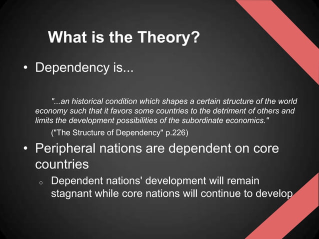 The Dependency Theory | PPTX