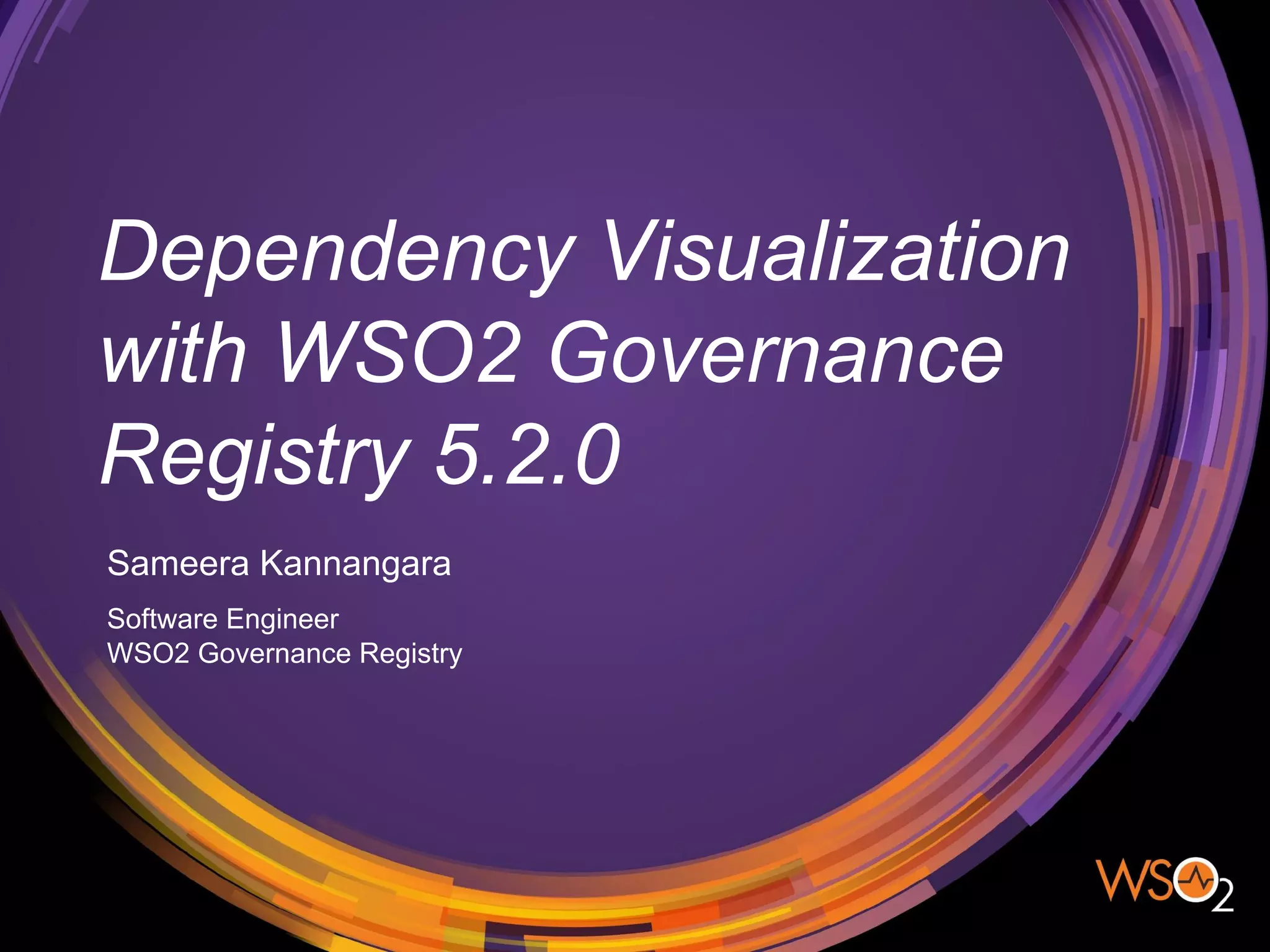 Dependency Visualization with WSO2 Governance Registry 5.2 | PDF ...