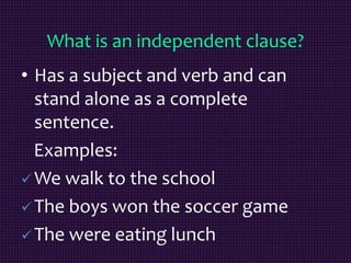 Dependent and independent clauses | PPTX