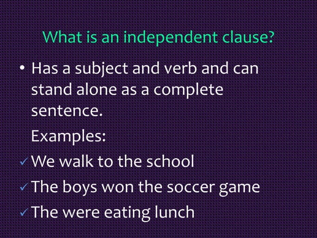 Dependent and independent clauses | PPT