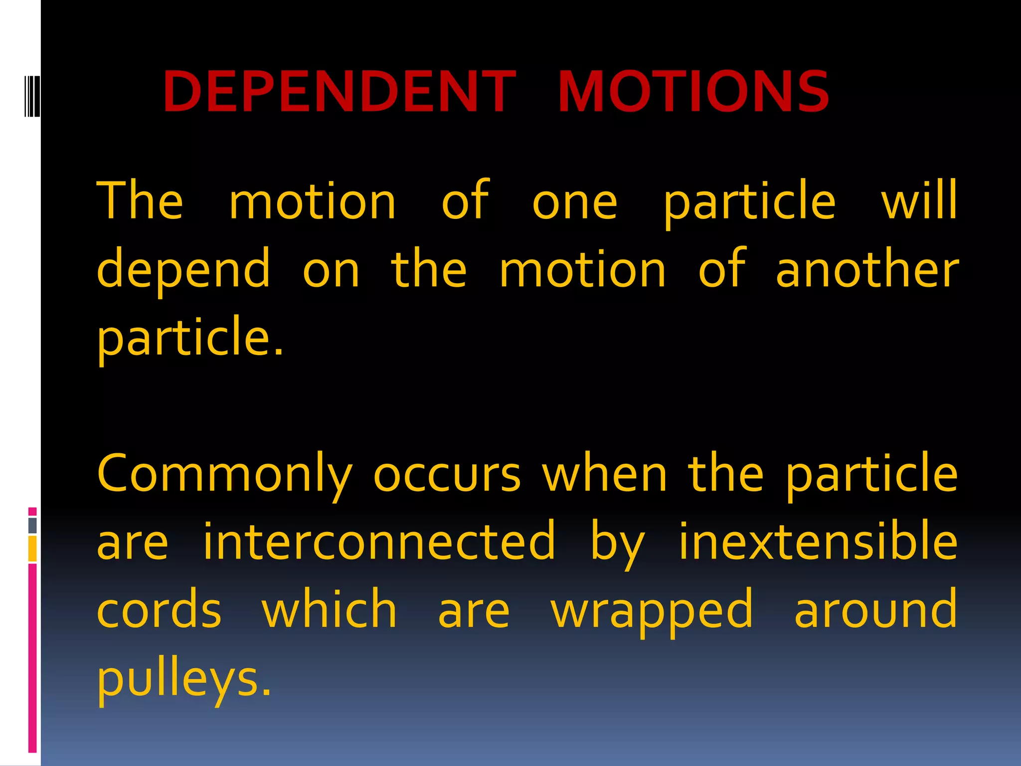 Dependent motions | PPTX