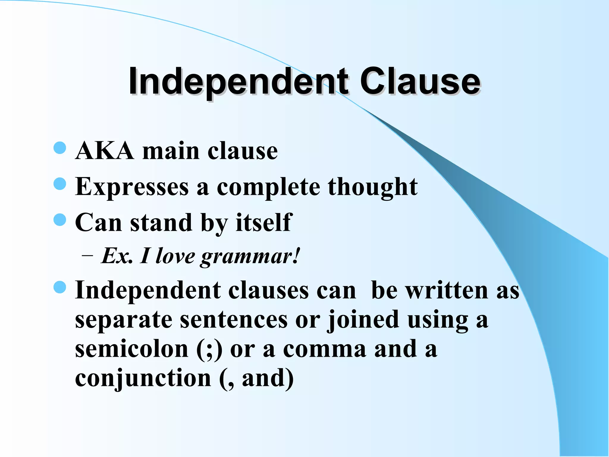 Dependent & subordinate clauses | PPT