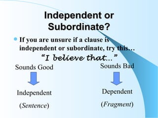 Dependent & subordinate clauses | PPT