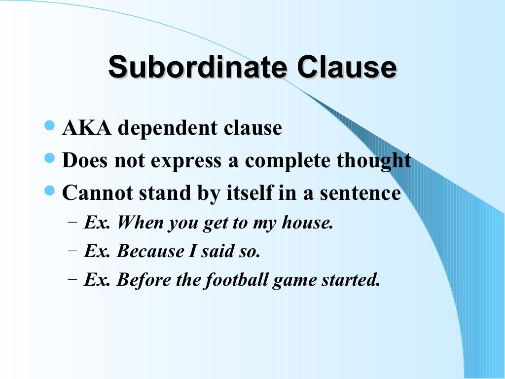 Dependent Subordinate Clauses