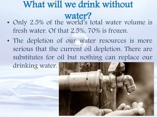 Depletion of water | PPTX