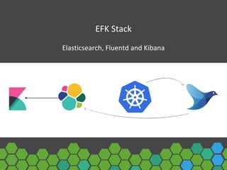 Deploy Prometheus - Grafana and EFK stack on Kubic k8s Clusters | PPT