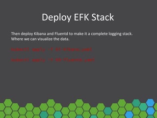 Deploy Prometheus - Grafana and EFK stack on Kubic k8s Clusters | PPT