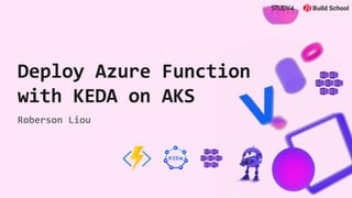 2023-netconf-deploy-azure-function-with-KEDA-on-aks | PPTX
