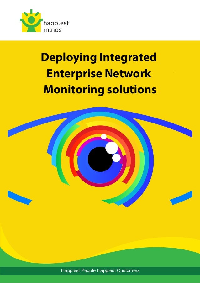 Whitepaper Deploying Integrated Enterprise Network Monitoring Solutions