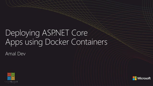 Deploying Asp Core Apps In Docker Containers