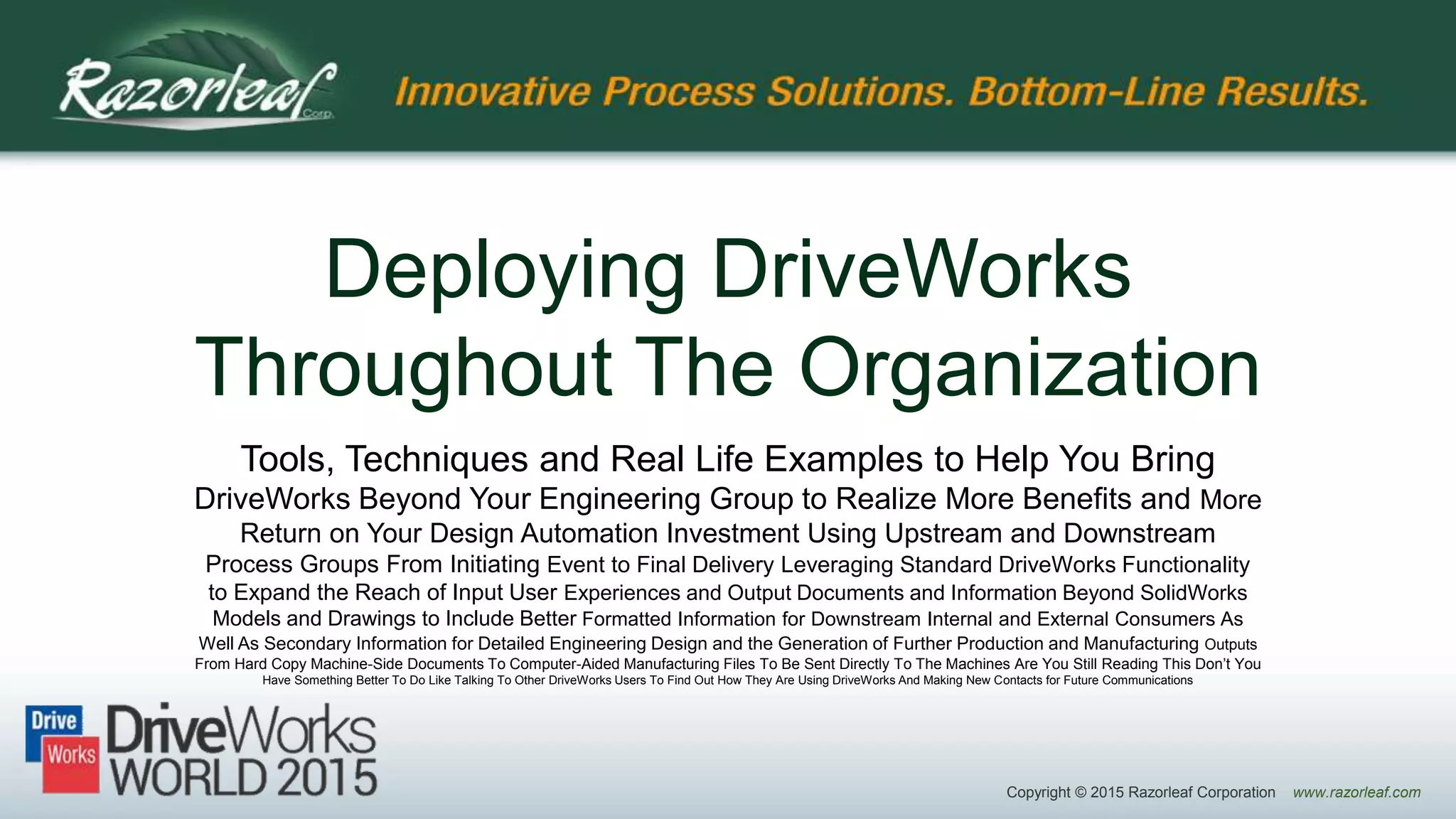 Deploying DriveWorks Throughout the Organization | PPT