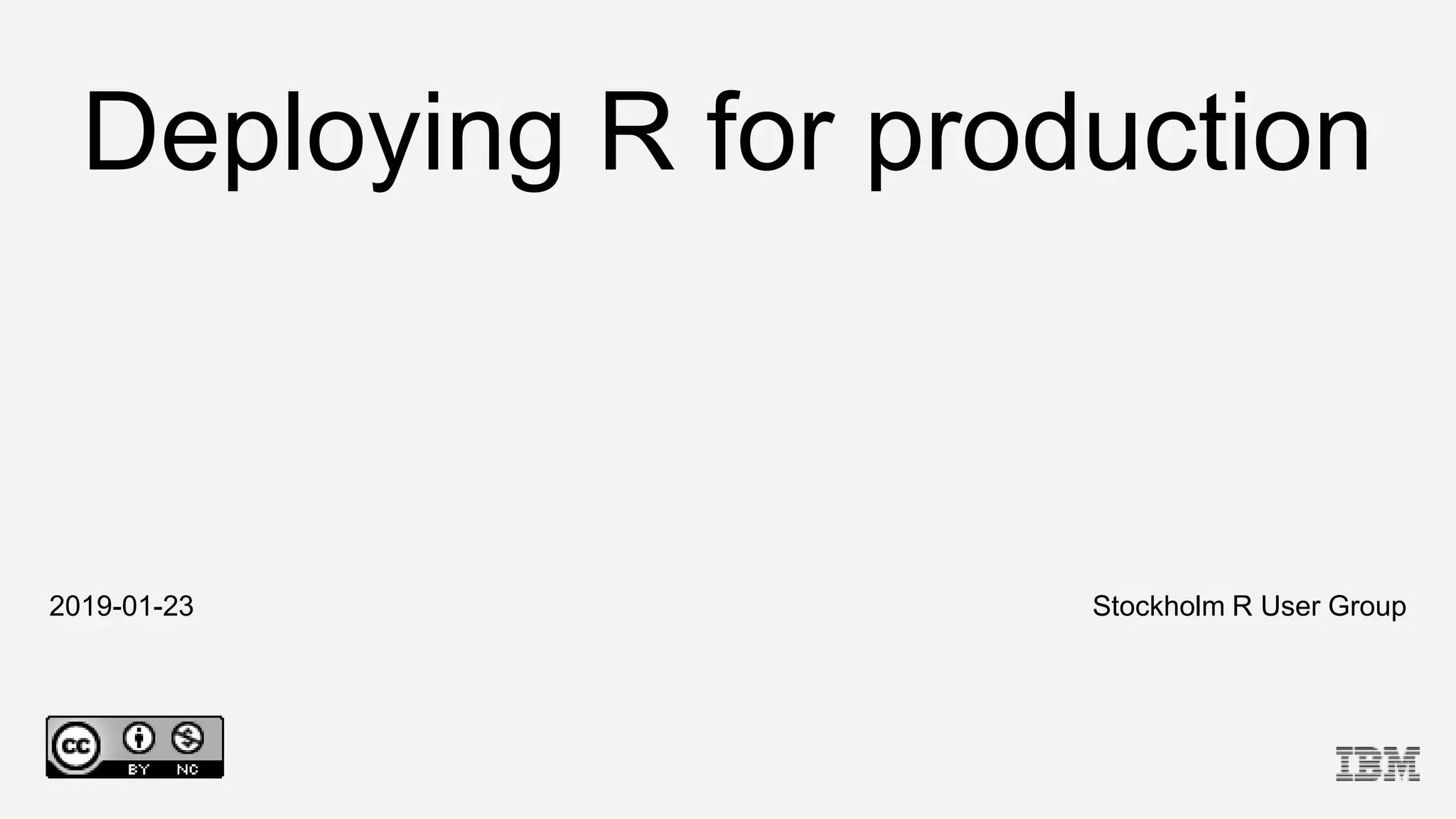Deploying R for Production - SRUG | PPT