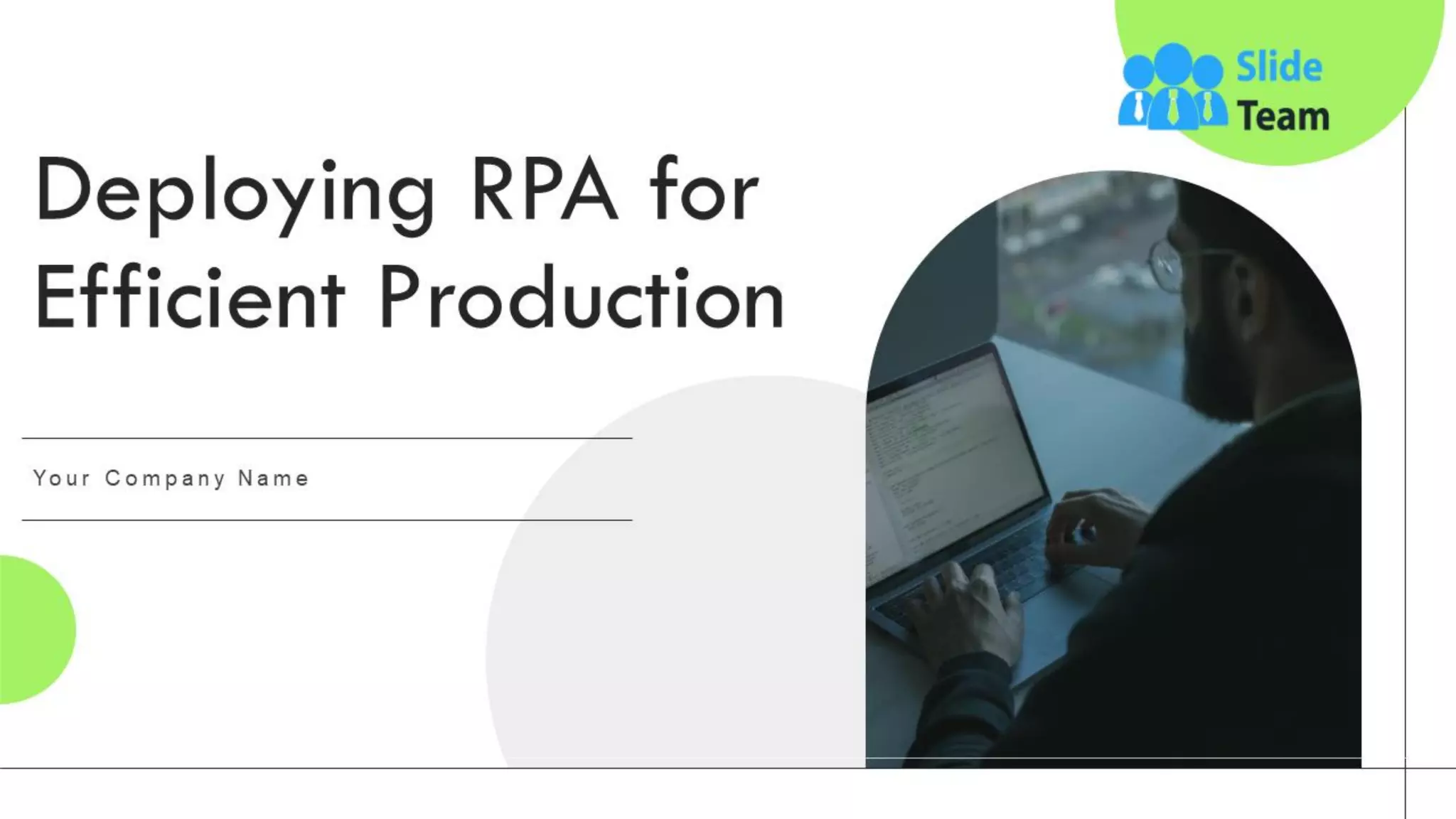 Deploying Rpa For Efficient Production Powerpoint Presentation Slides Pdf