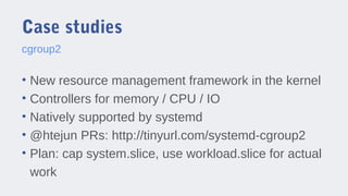 Deploying systemd at scale | PPT