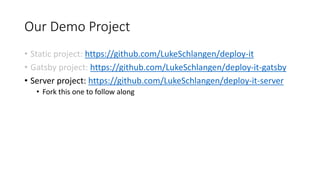 Deploy It | Deployment Presentation for JavaScriptMN | PPTX | Web Development | Internet