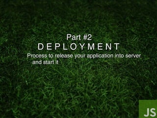 How to scale and deploy NodeJS app | PPT