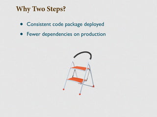 Two-Step Deployment with Rails | PPT