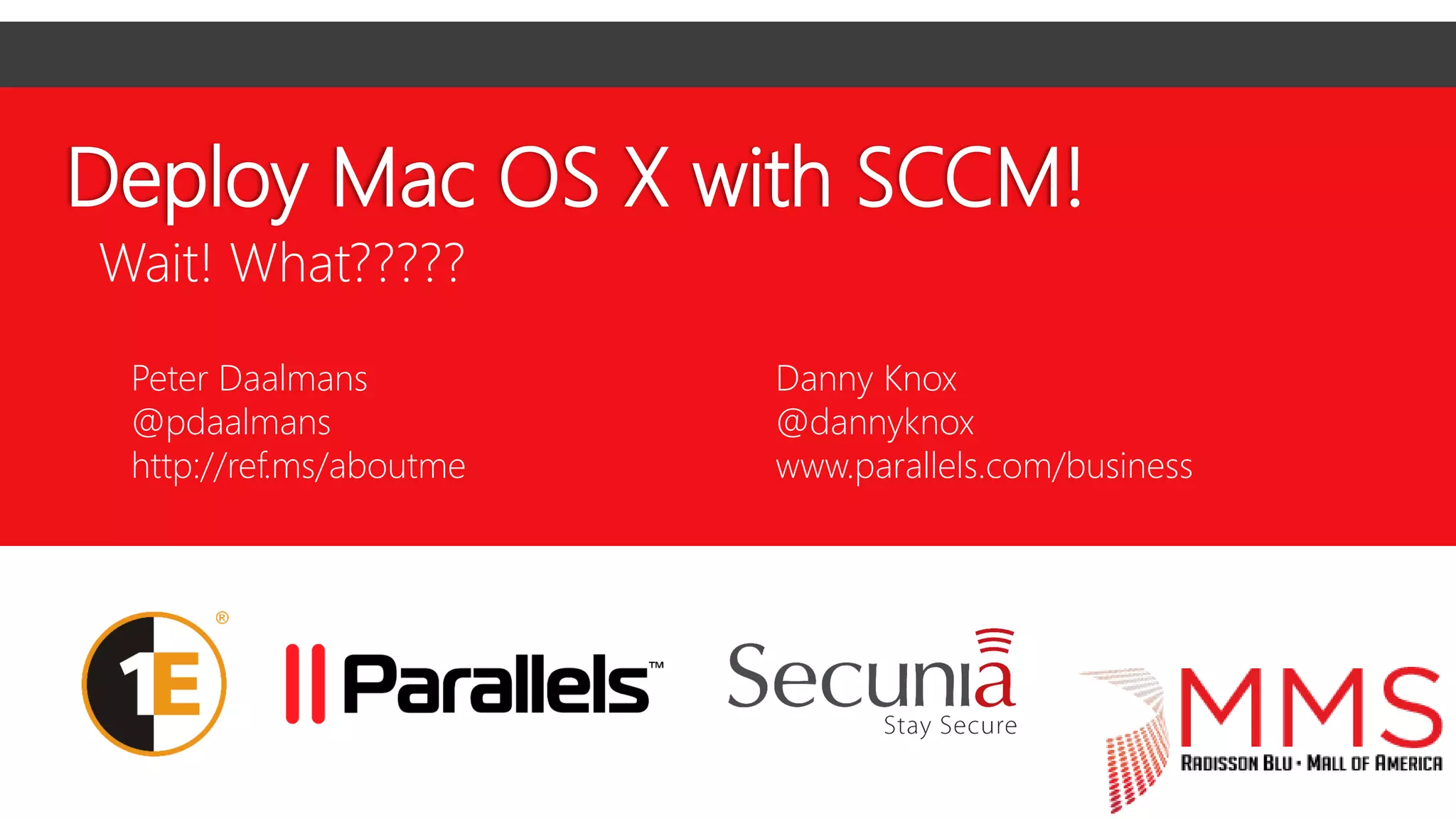 MMS 2015: Deploy mac os x os with sccm (002) final | PPT