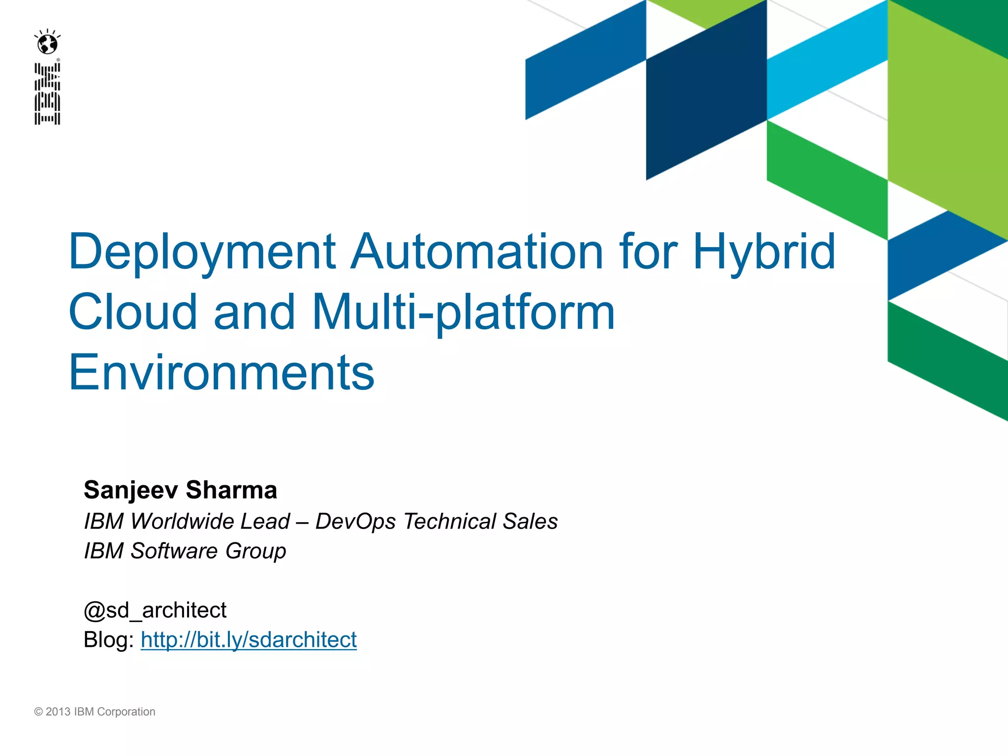 Deployment Automation for Hybrid Cloud and Multi-Platform Environments ...