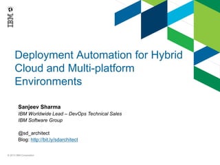 Deployment Automation for Hybrid Cloud and Multi-Platform Environments ...