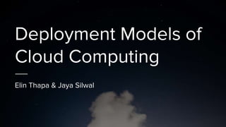 Deployment Models of Cloud Computing.pptx
