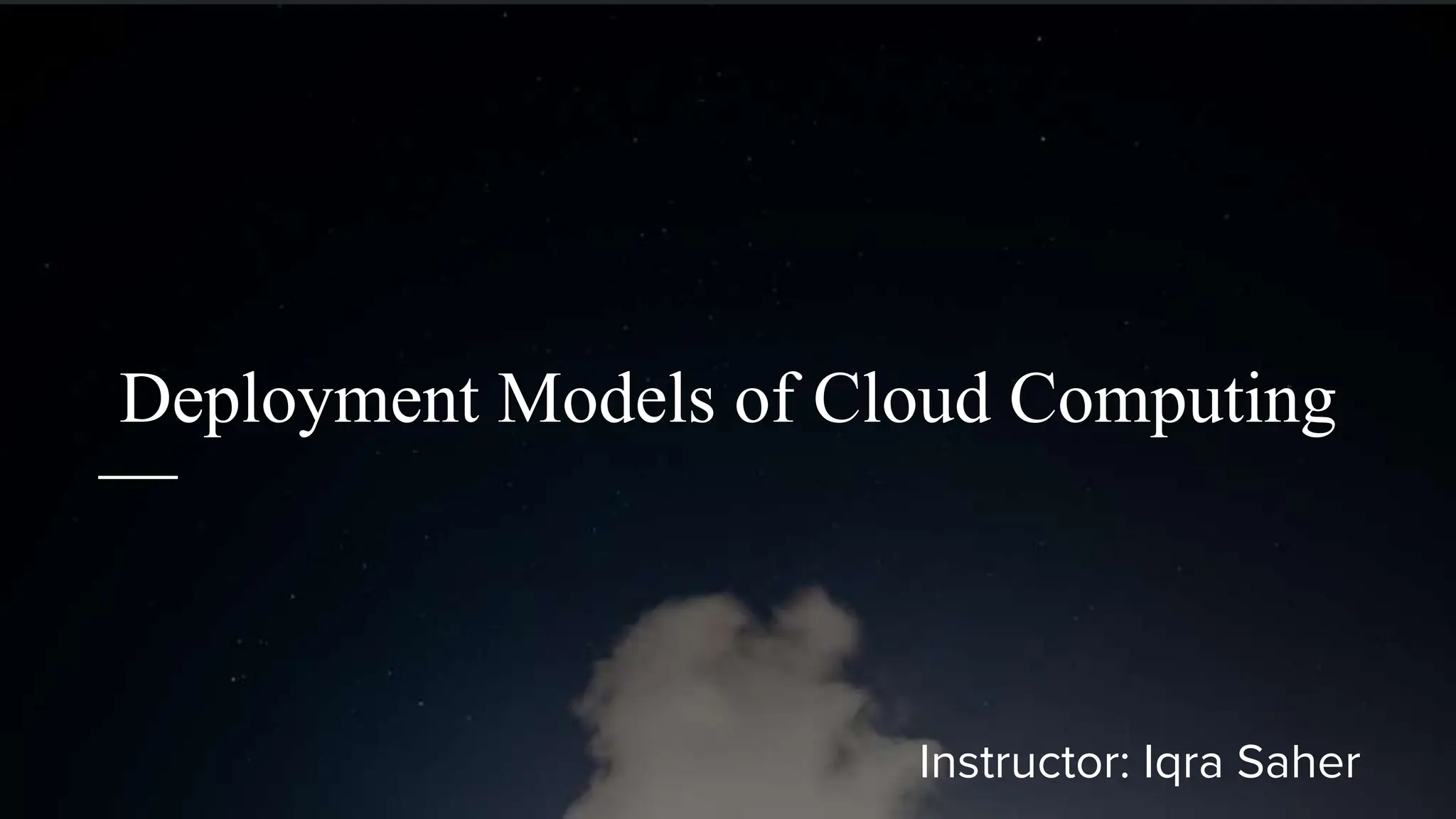 Deployment Models of Cloud Computing.pptx