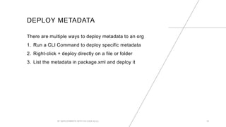 Deployments with VS Code and Salesforce CLI | PPT