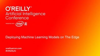 Deploy ML Models on the Edge | PPT
