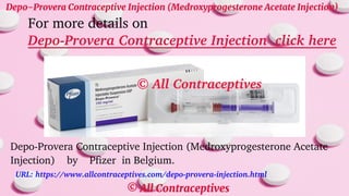 Depo-Provera Contraceptive Injection (Medroxyprogesterone Acetate ...