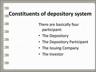 Depoitory system IN INDIA | PPTX