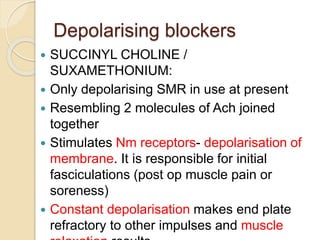 Depolarising and non depolarising smr | PPTX