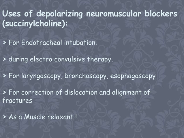 Depolarizing Neuromuscular Blockers | PPTX