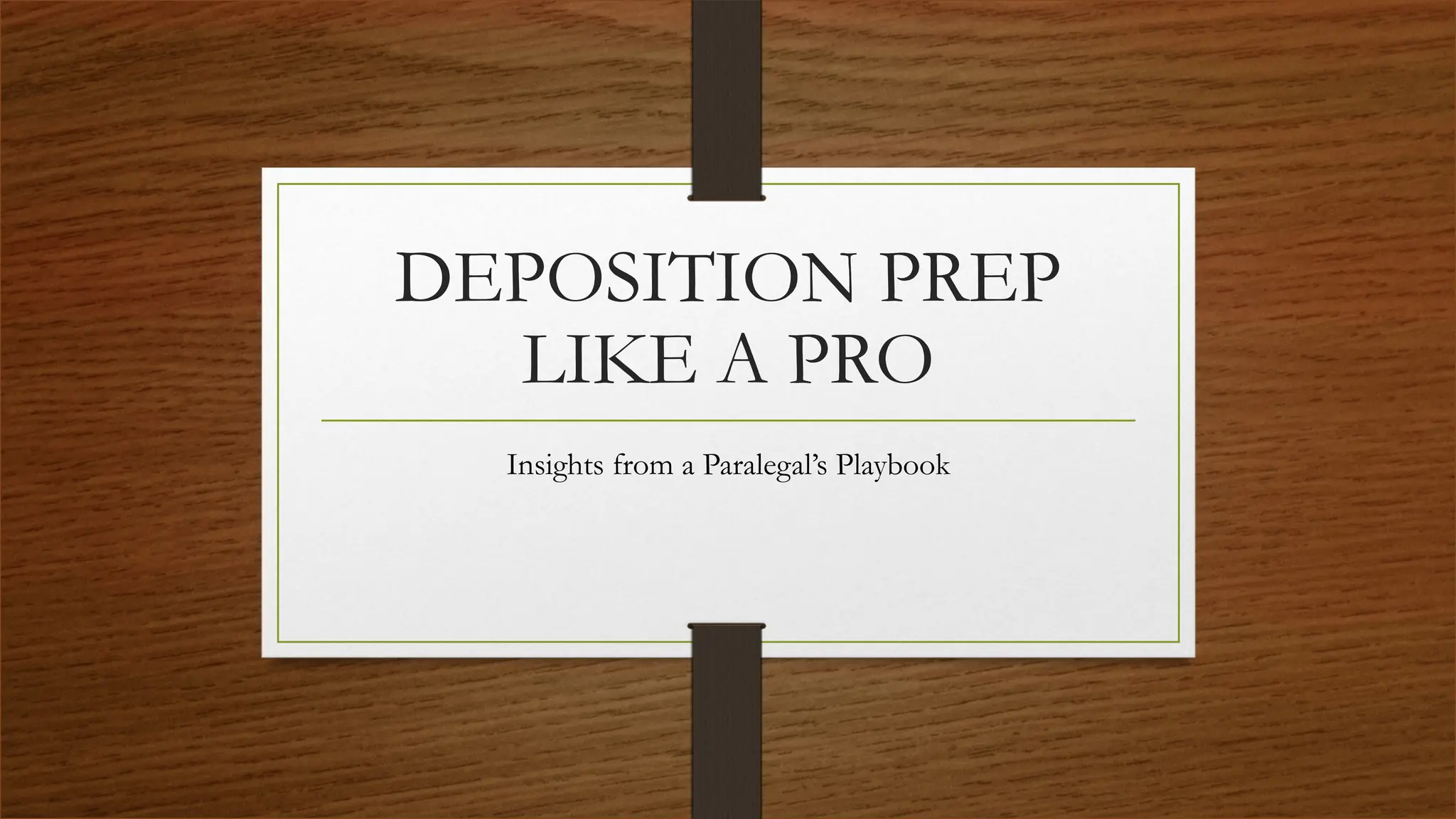 Deposition Prep Like a Pro: Insights from a Paralegal's Playbook | PPT ...