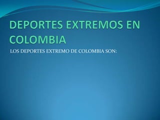 Deportes Extremos | PPTX