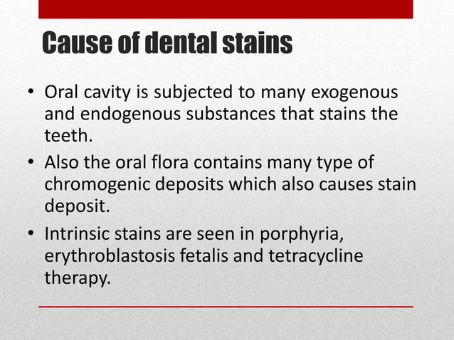 Deposits and stains of teeth | PPTX | Oral care | Personal Care