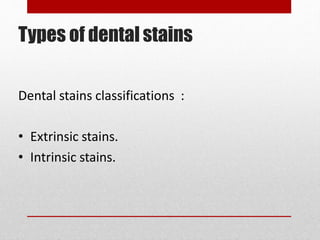 Deposits and stains of teeth | PPTX