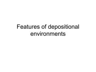 Depositional Environment.ppt