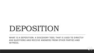 Deposition outline and admonition questions | PPTX
